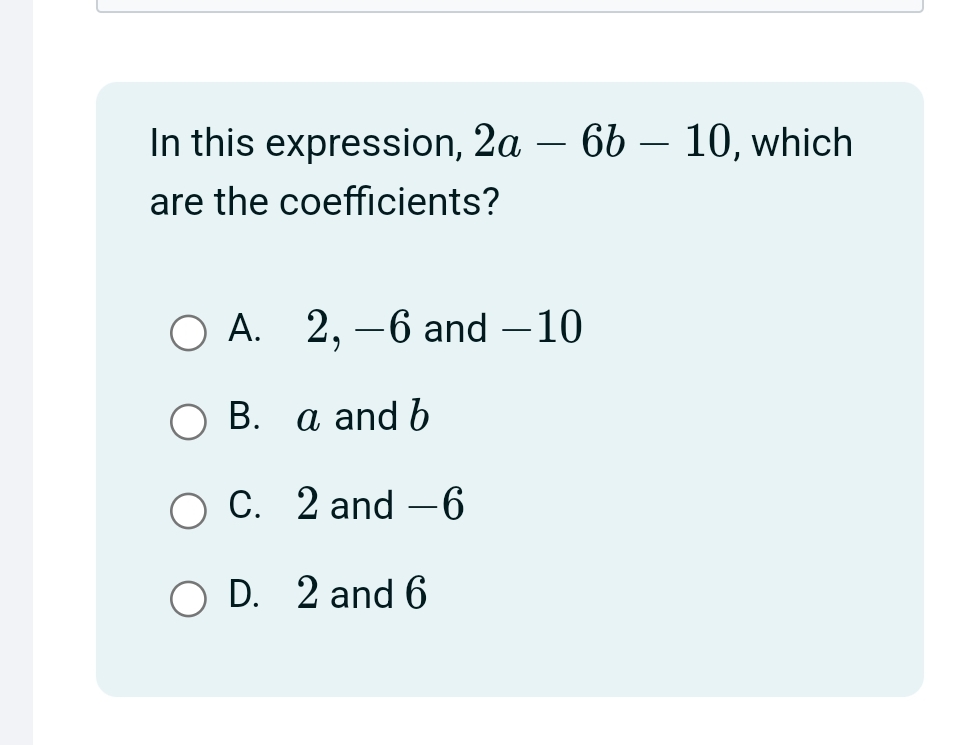Solved In this expression, 2a-6b-10, ﻿which are the | Chegg.com