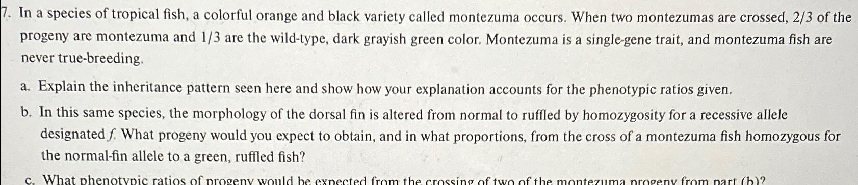 Solved In a species of tropical fish, a colorful orange and | Chegg.com