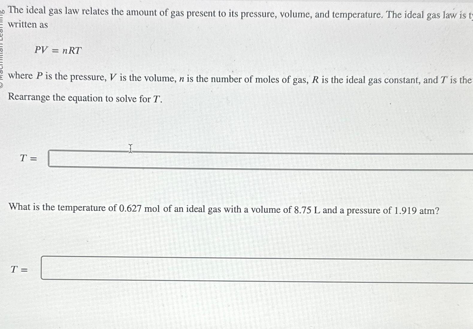 Solved The ideal gas law relates the amount of gas present | Chegg.com