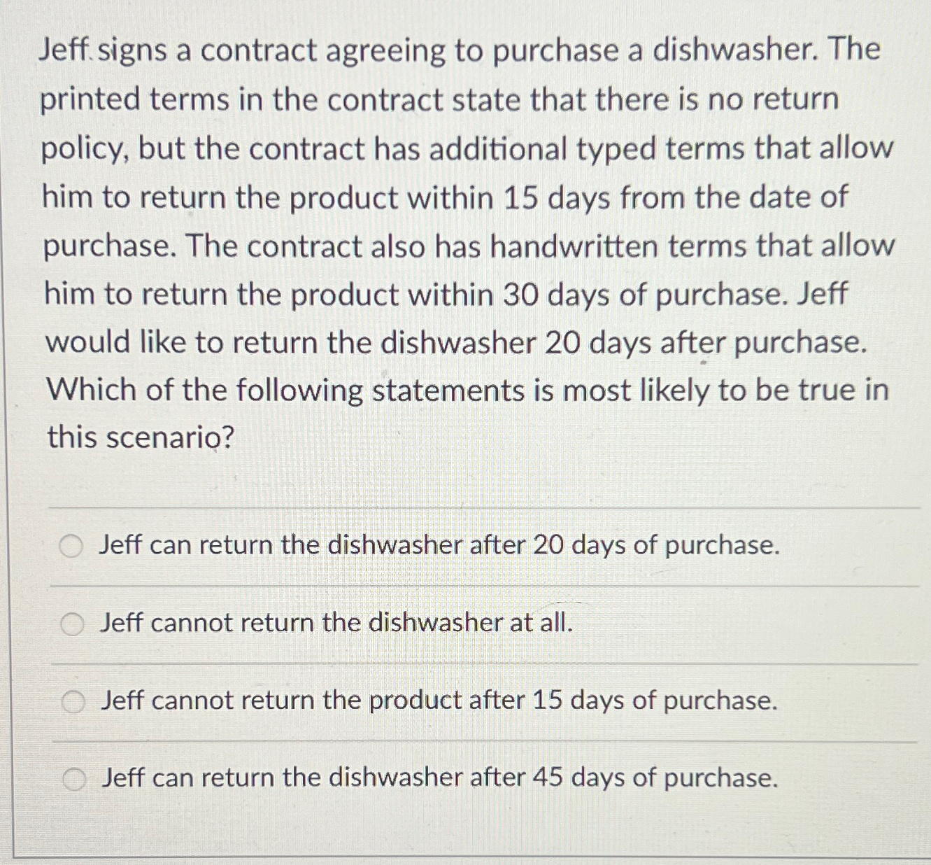 Solved Jeff signs a contract agreeing to purchase a | Chegg.com