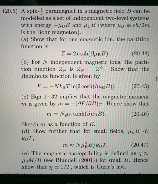 Solved 5) A spin- 21 paramagnet in a magnetic field B can be | Chegg.com