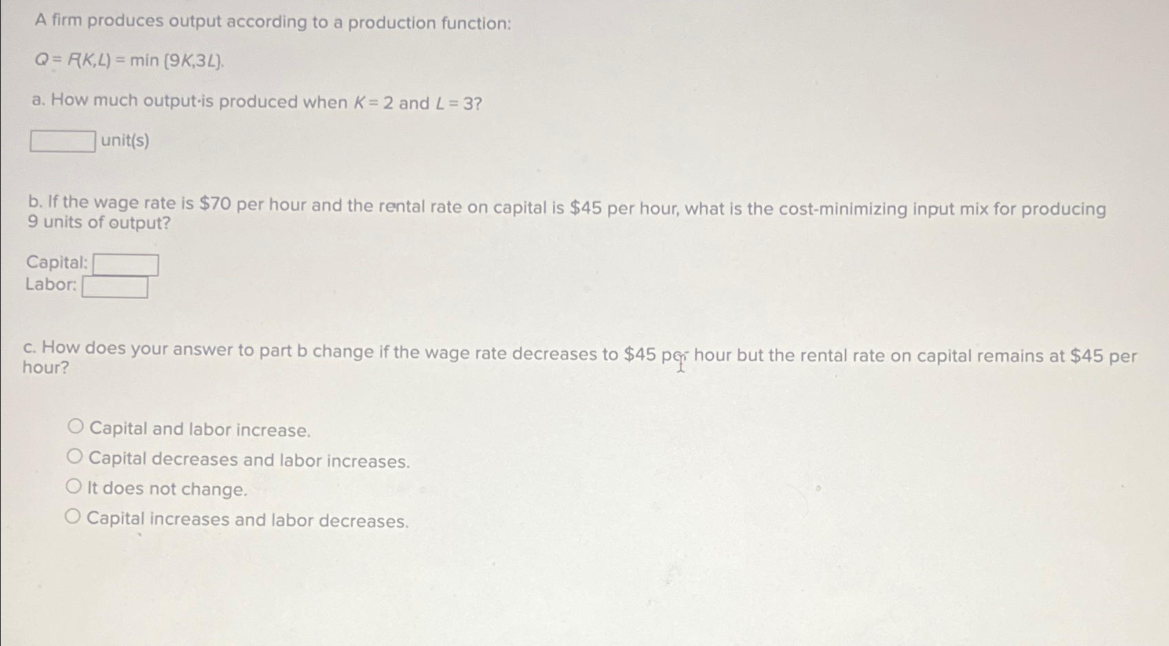 Solved A firm produces output according to a production | Chegg.com Solved A firm produces output according to a production | Chegg.com