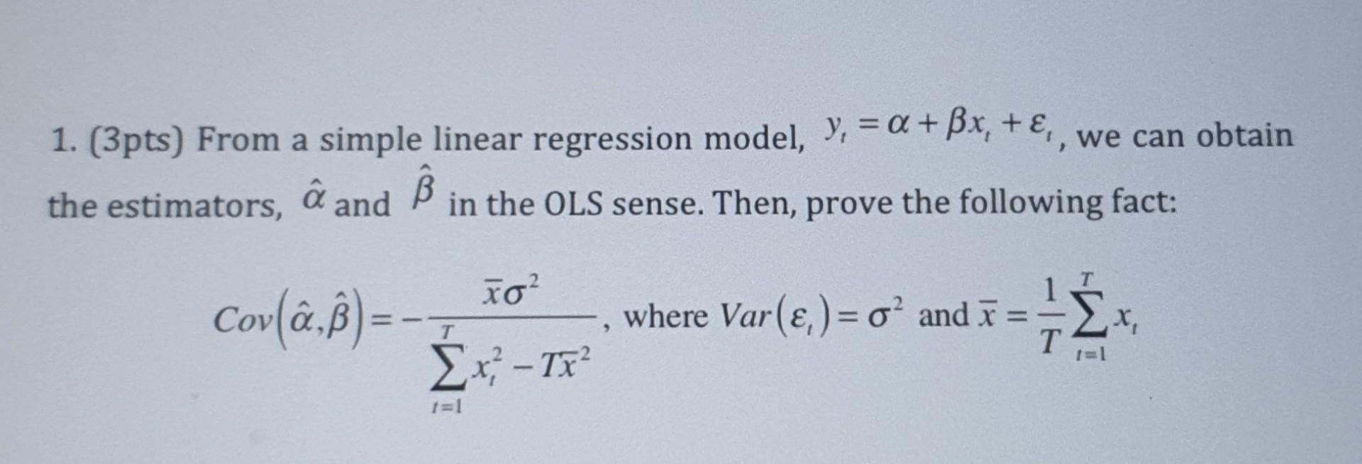 Solved 1. (3pts) From a simple linear regression model, | Chegg.com