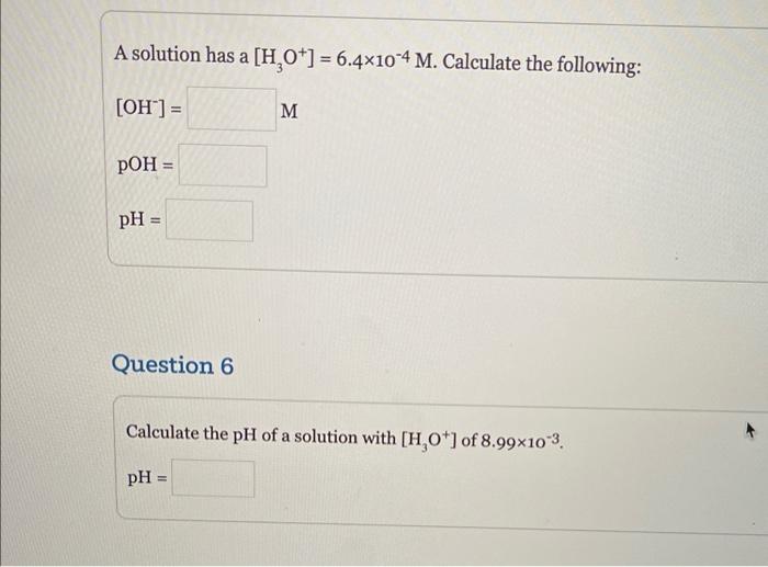 Solved A solution has a [H3O+]=6.4×10−4M. Calculate the | Chegg.com