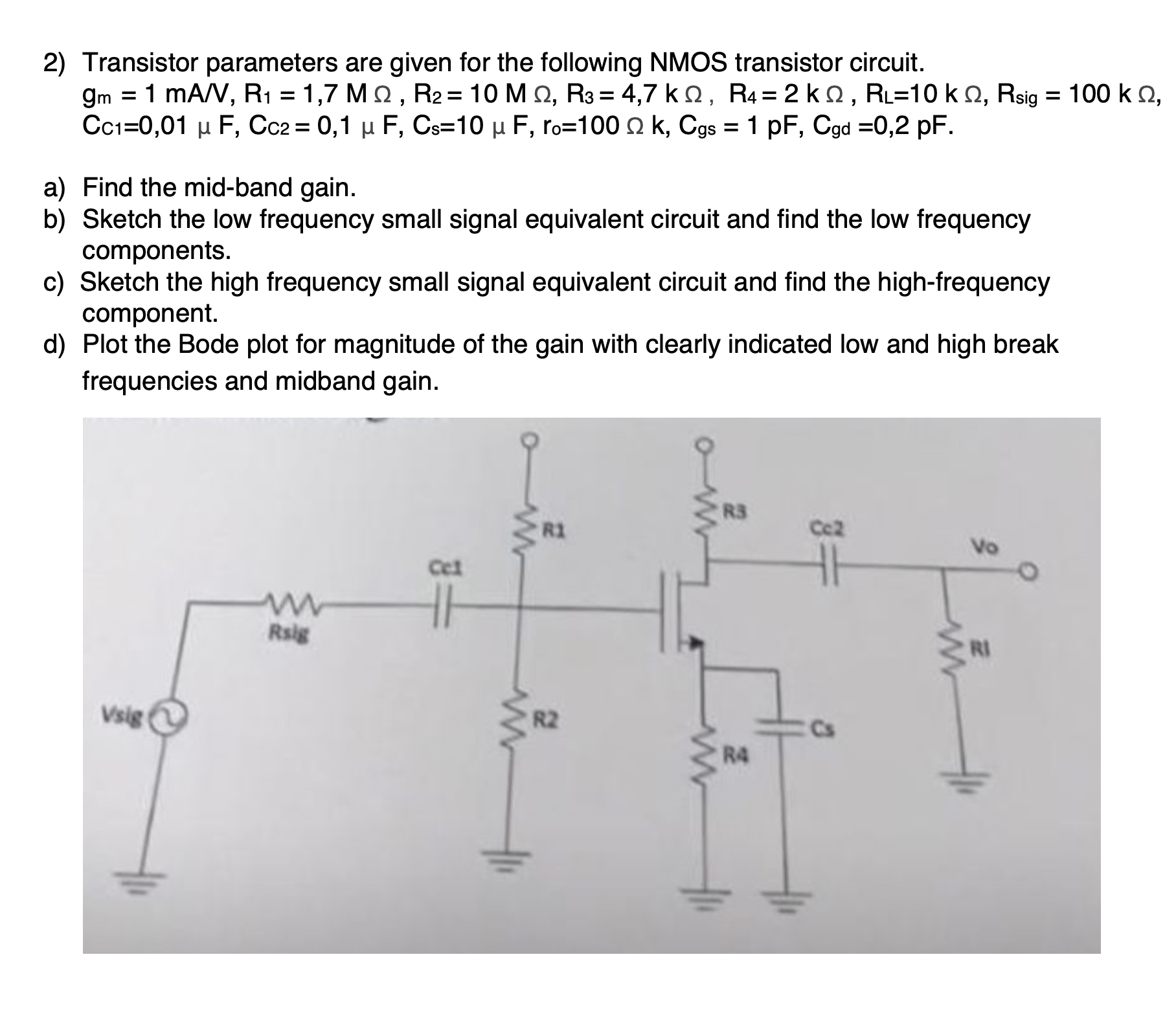 Solved 2) ﻿Transistor parameters are given for the following | Chegg.com