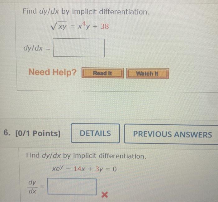 Solved Find dy/dx by implicit differentiation. V xy = x^y + | Chegg.com