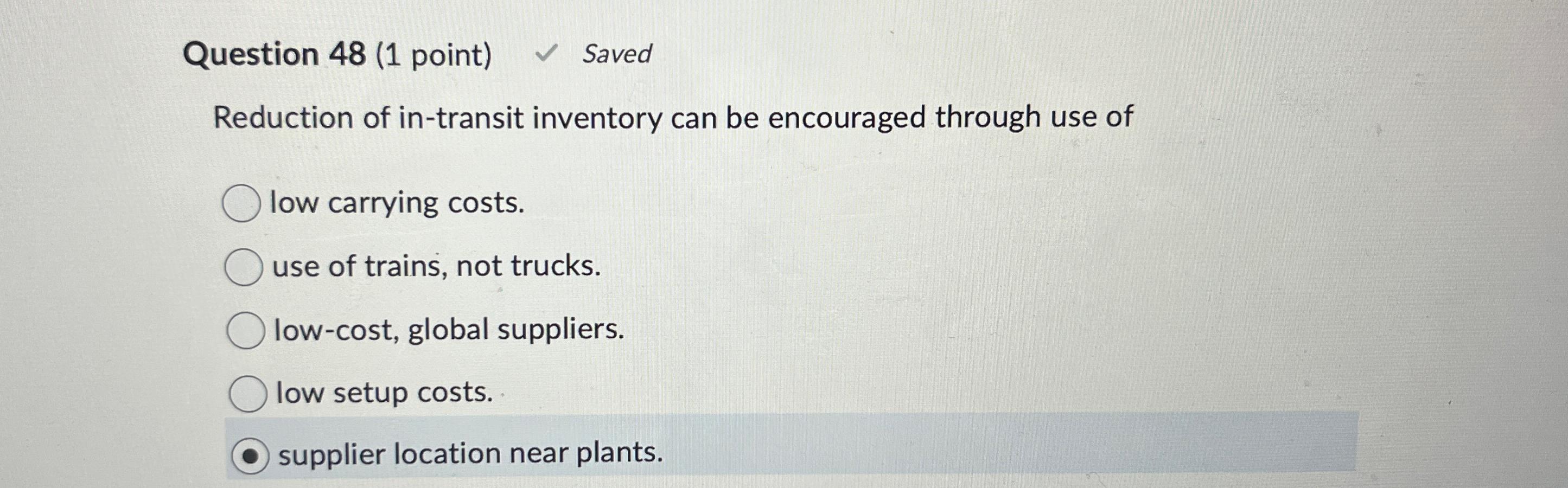 Solved Question 48 (1 ﻿point)SavedReduction of in-transit | Chegg.com