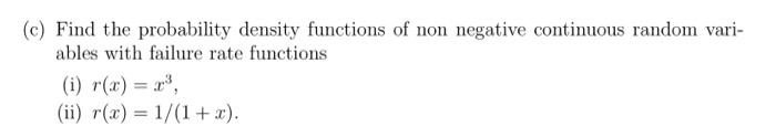 Solved Q4 Let X be a continuous non-negative random variable | Chegg.com