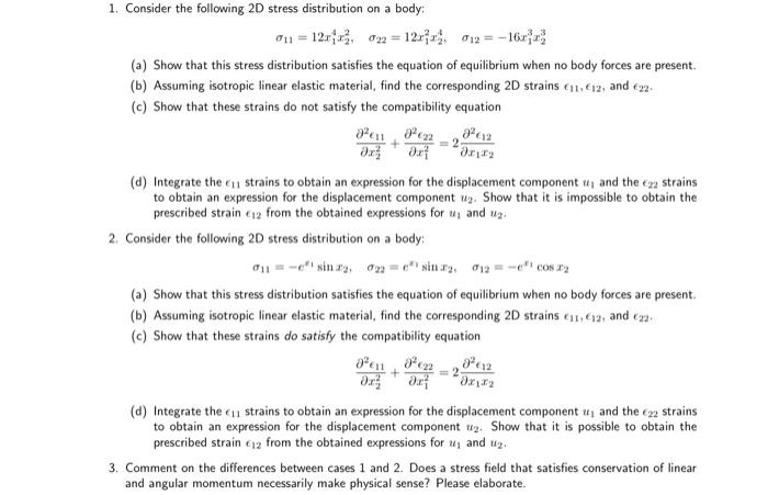 Solved 1. Consider the following 2D stress distribution on a | Chegg.com