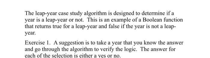 Solved The leap-year case study algorithm is designed to | Chegg.com