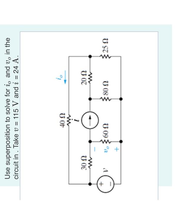 Solved Use superposition to solve for io and vo in the | Chegg.com