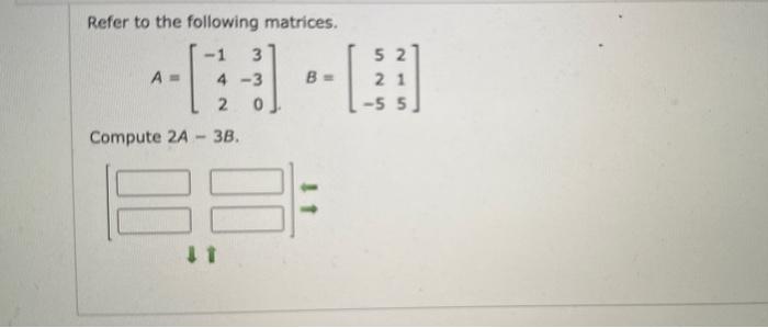 Solved Refer to the following matrices. | Chegg.com