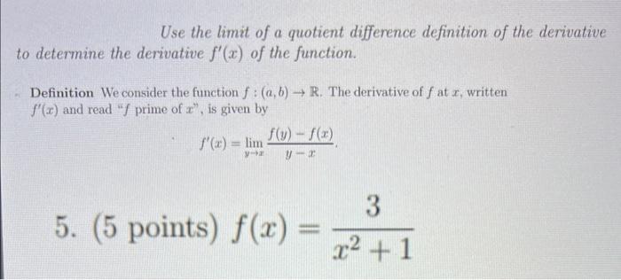 Solved Use the limit of a quotient diffenence definition of | Chegg.com