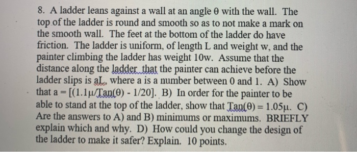 Solved 8. A ladder leans against a wall at an angle with the | Chegg.com