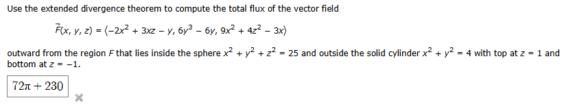 Solved Use the extended divergence theorem to ﻿compute the | Chegg.com