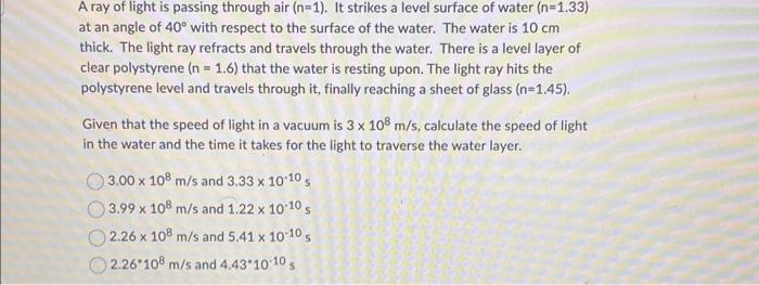 Solved A ray of light is passing through air ( n=1). It | Chegg.com