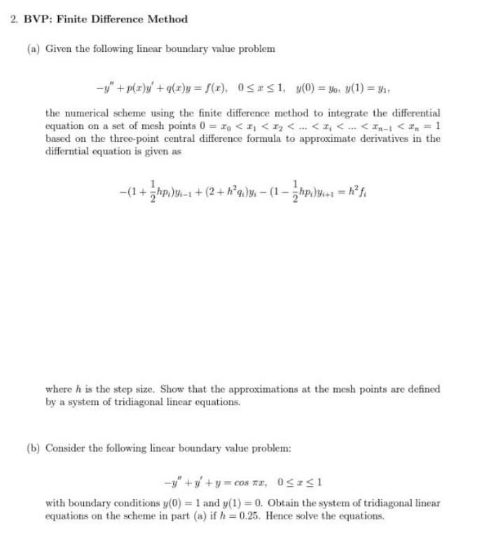Solved 2. BVP: Finite Difference Method (a) Given the | Chegg.com