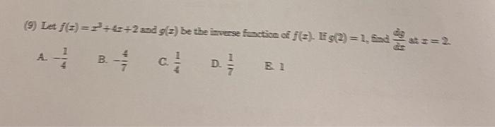 Solved (9) Let f(x)=x3+4x+2 and g(x) be the inverse function | Chegg.com