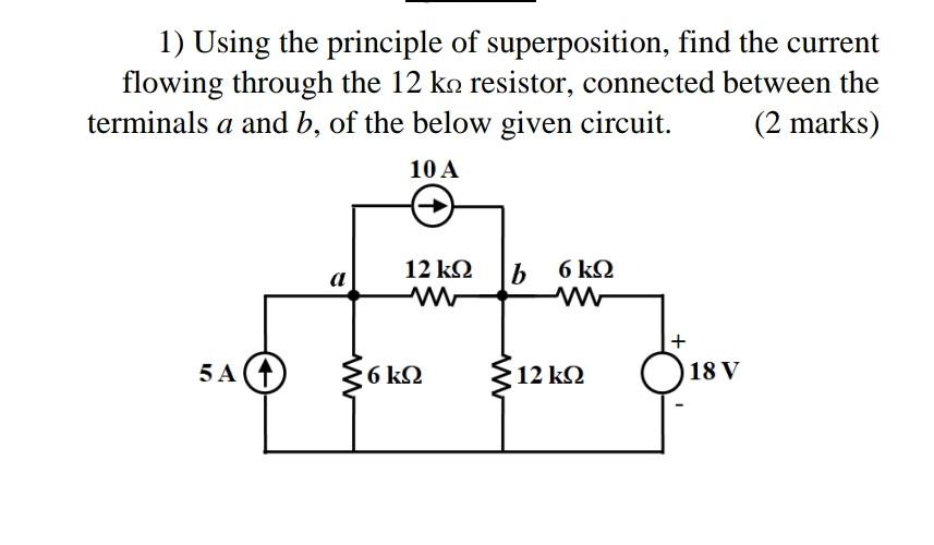 Solved 1) Using the principle of superposition, find the | Chegg.com