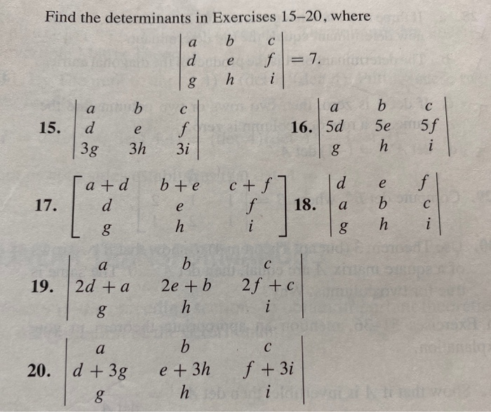 Solved Find the determinants in Exercises 15-20, where a b c | Chegg.com