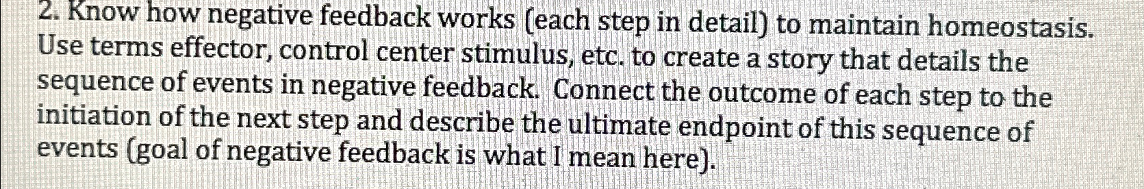 Solved Know how negative feedback works (each step in | Chegg.com