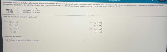 Solved Researchers meatured skulis from different time | Chegg.com