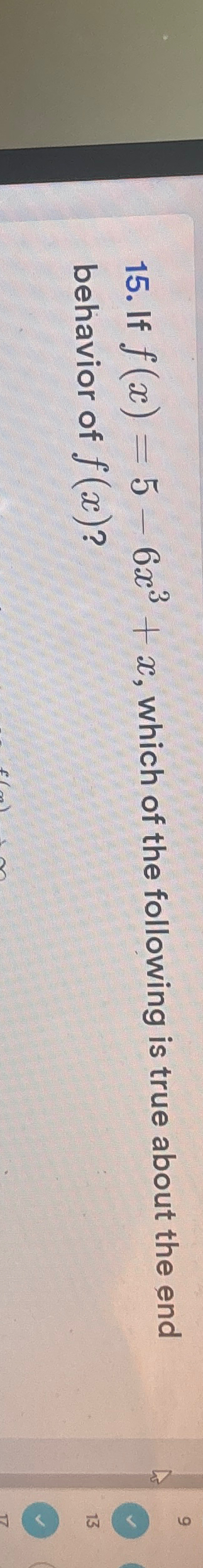 Solved If f(x)=5-6x3+x, ﻿which of the following is true | Chegg.com