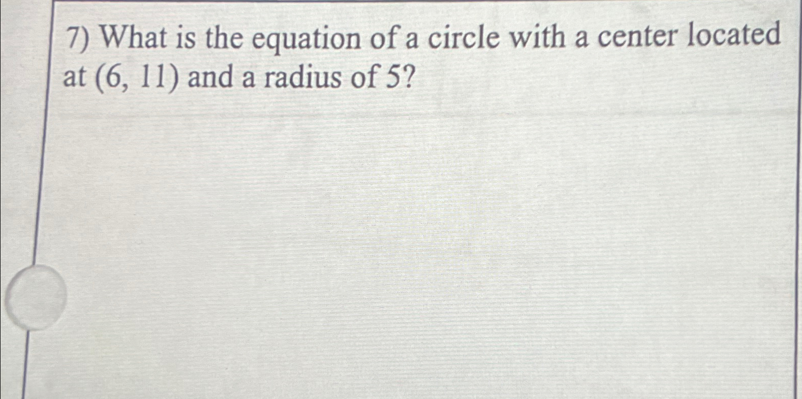 Solved What is the equation of a circle with a center | Chegg.com