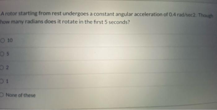 Solved A rotor starting from rest undergoes a constant | Chegg.com