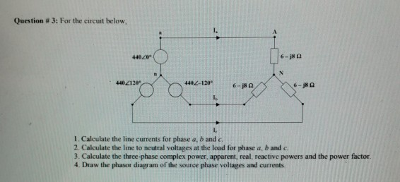 Solved 3) 1. calculate line currents for phase a, b, and | Chegg.com