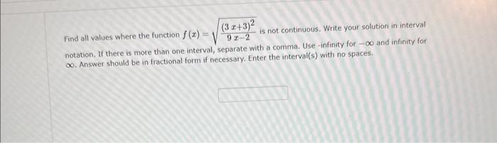 Solved Find all values where the function f(x)=9x−2(3x+3)2 | Chegg.com