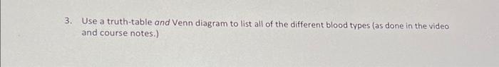 Use a truth-table and Venn diagram to list all of the | Chegg.com