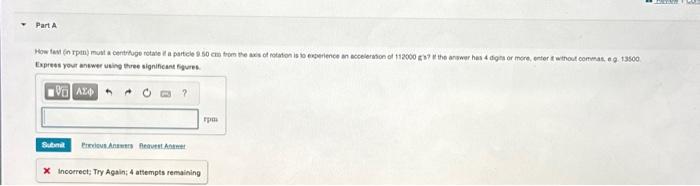 Solved How fast (in rpm) must a centrifuge rotate if a | Chegg.com