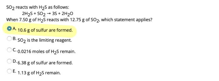 Solved SO2 reacts with H2 S as follows: 2H2 S+SO2→3 S+2H2O | Chegg.com