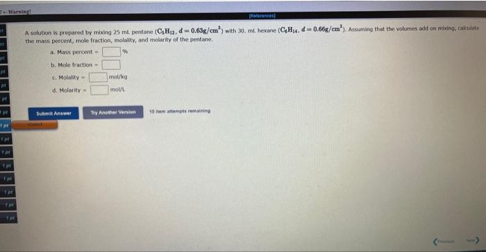 Solved A solution is prepared by mixing 25 mL. pentane | Chegg.com
