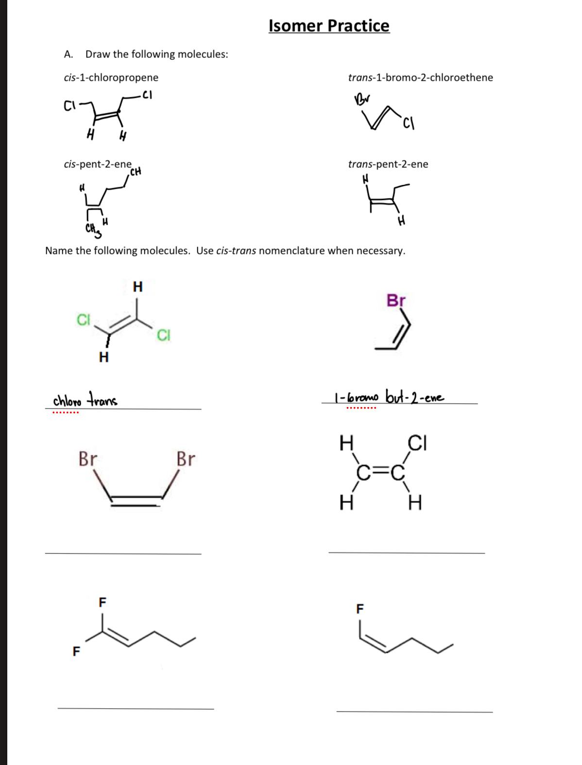 Solved Isomer PracticeA. ﻿Draw the following | Chegg.com