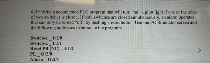 Solved 6-29 Write a documented PLC program that will turn | Chegg.com