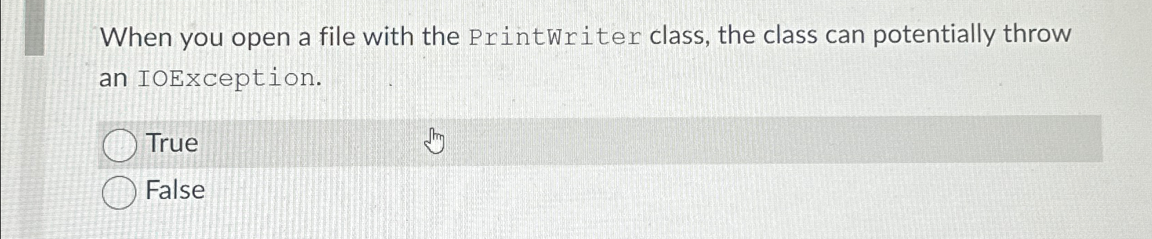 Solved When you open a file with the Printwriter class, the | Chegg.com