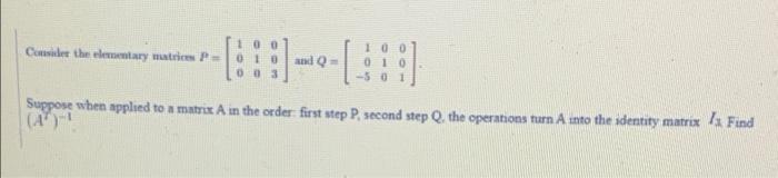Solved If A and B are two matrices conformable to | Chegg.com