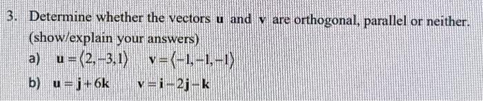 Solved 3. Determine whether the vectors u and y are | Chegg.com