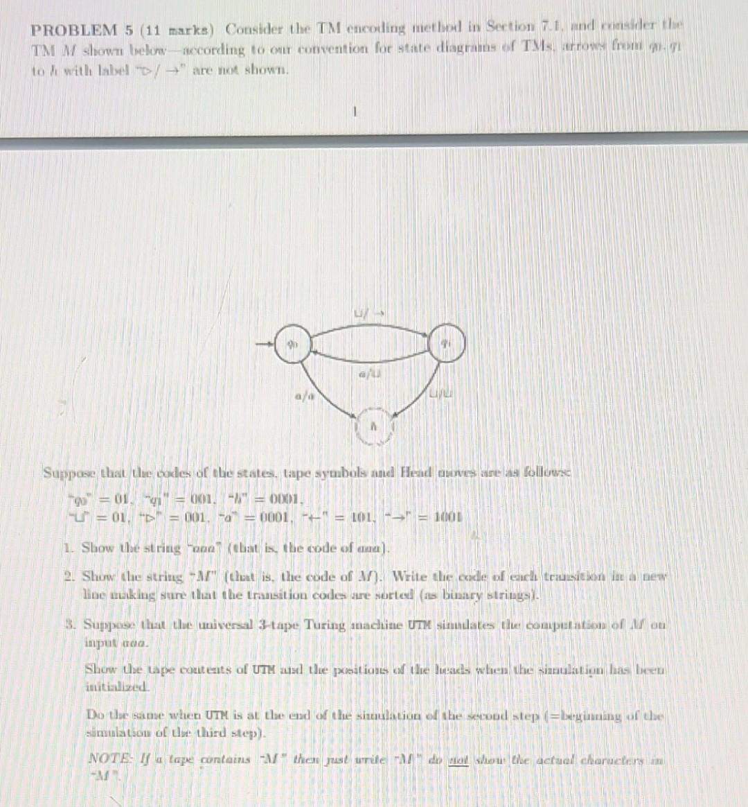 Solved PROBLEM 5 (11 marks) Consider the TM encoiling method | Chegg.com