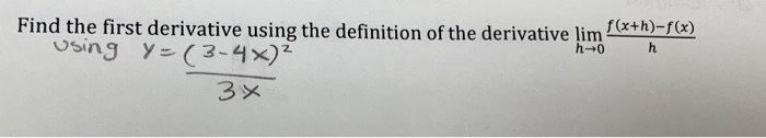 Solved Find the first derivative using the definition of the | Chegg.com