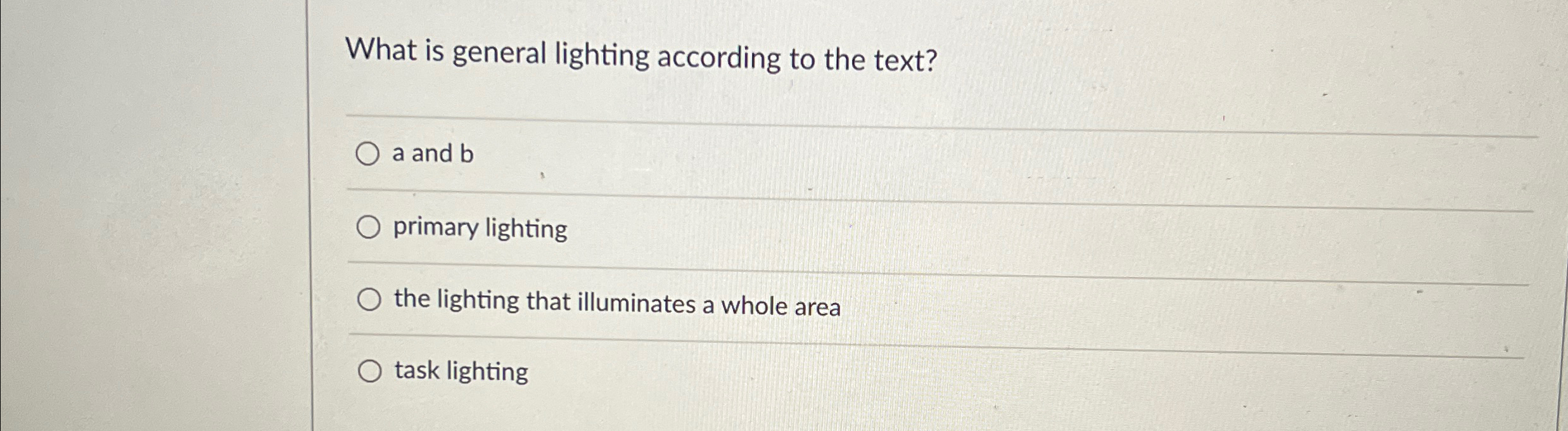 Solved What is general lighting according to the text?a and | Chegg.com