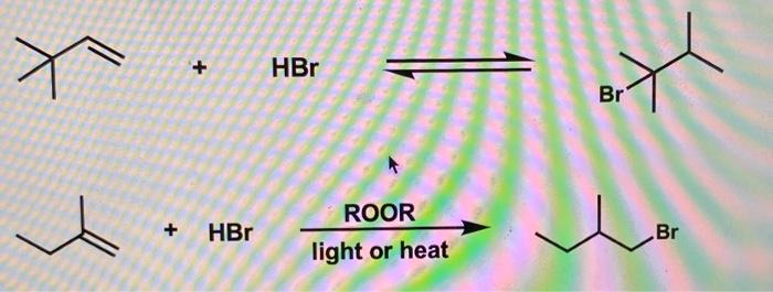 Solved X x HBr Br HBr ROOR light or heat Br | Chegg.com