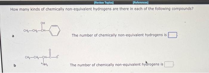 How many kinds of chemically non-equivalent hydrogens | Chegg.com