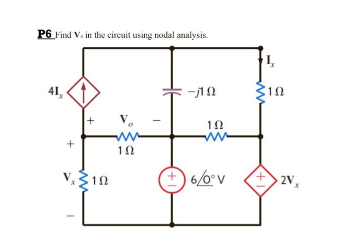 Solved P6 Find Vo in the circuit using nodal analysis. | Chegg.com