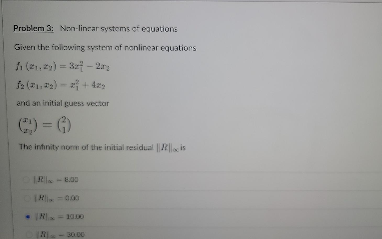 Solved Problem 3: Non-linear systems of equations Given the | Chegg.com