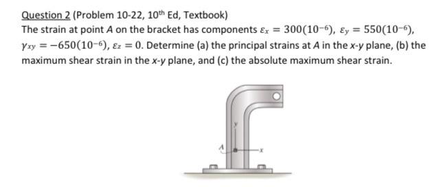 Solved Question 2 (Problem 10-22, 10 th Ed, Textbook) The | Chegg.com Solved Question 2 (Problem 10-22, 10 th Ed, Textbook) The | Chegg.com