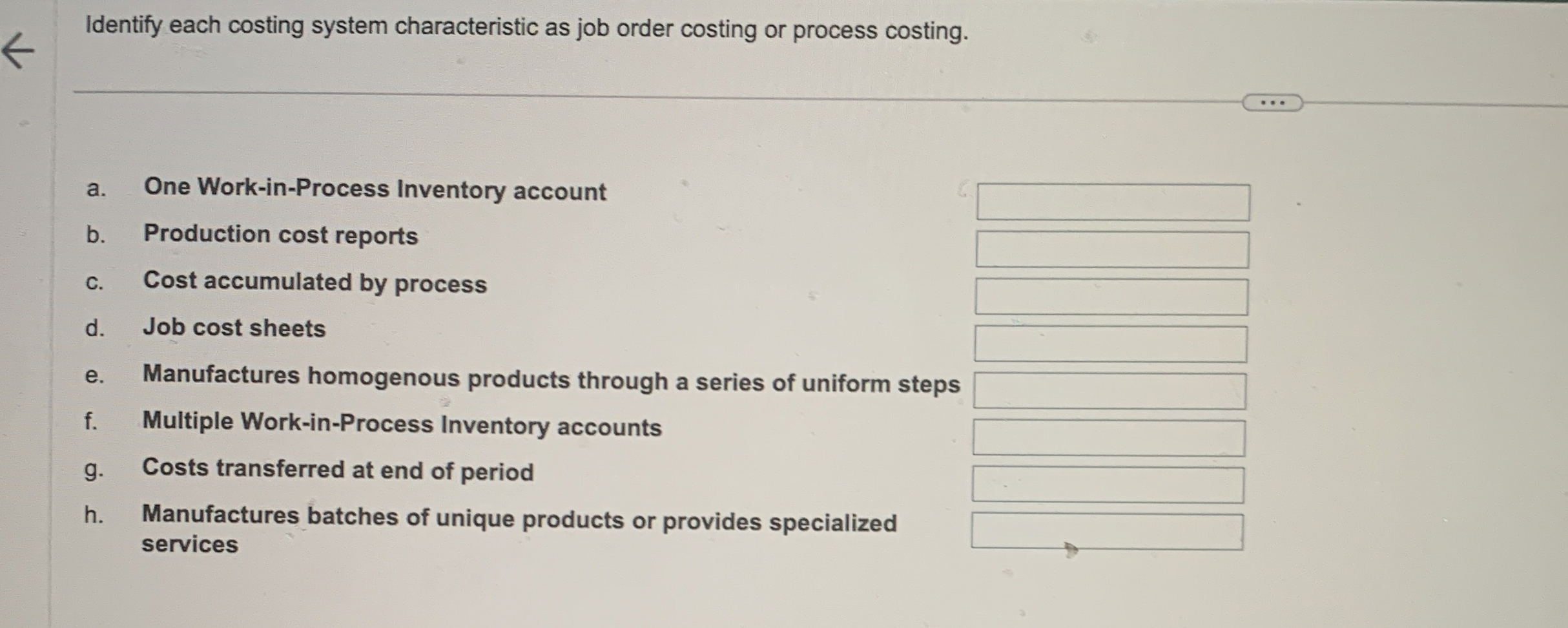 Solved Identify each costing system characteristic as job | Chegg.com
