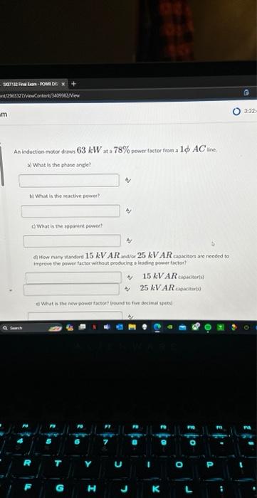 Solved An inductian motor draws 63 kWat a 78% power factor | Chegg.com